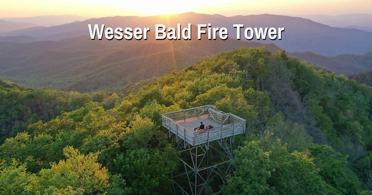 Wesser Bald Fire Tower Hike Guide 2026: Epic Views & History